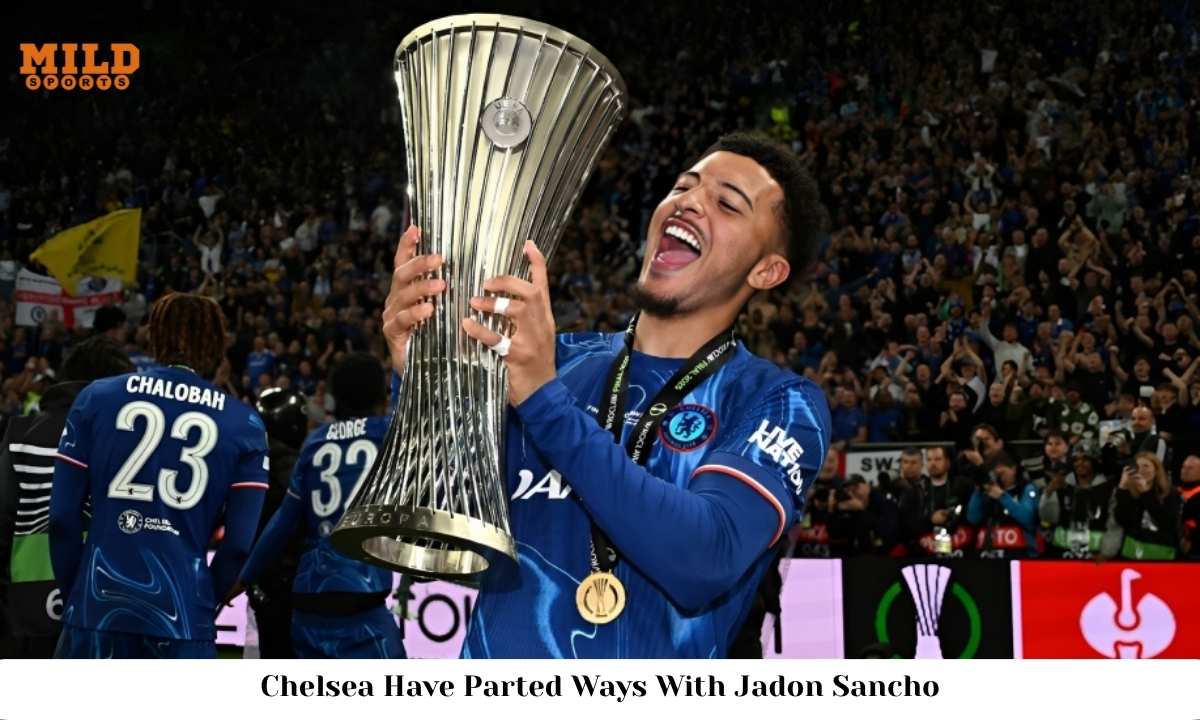 Chelsea Have Parted Ways With Jadon Sancho